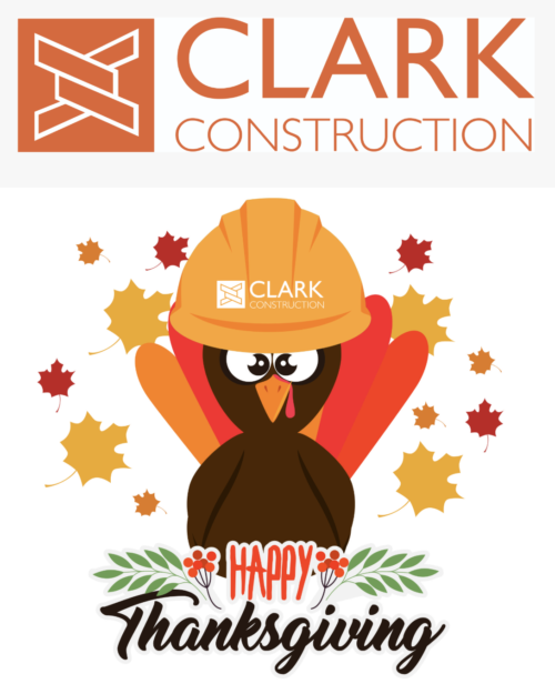 Happy Thanksgiving! | Clark Construction Inc. | We're building ...