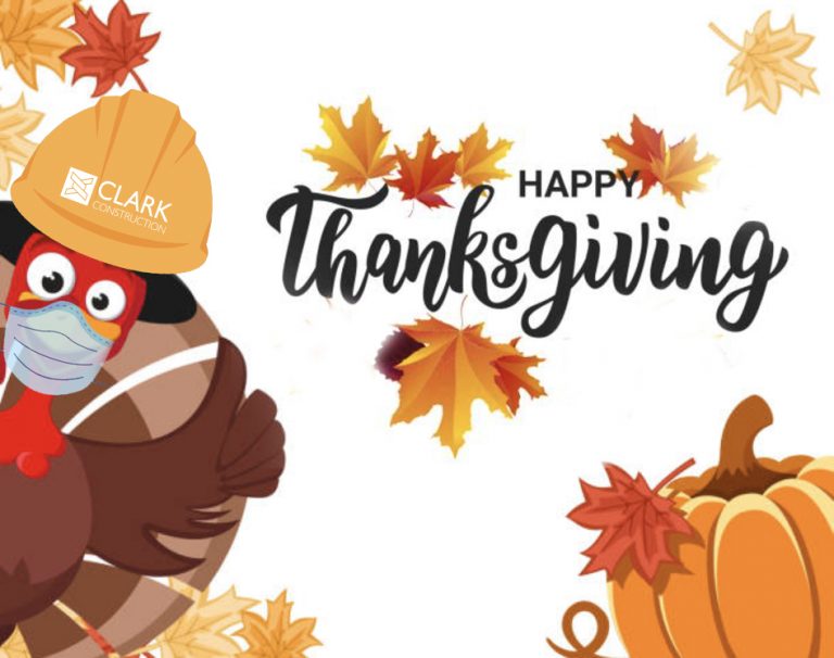 Wishing You a Happy and Healthy Thanksgiving! | Clark Construction Inc ...